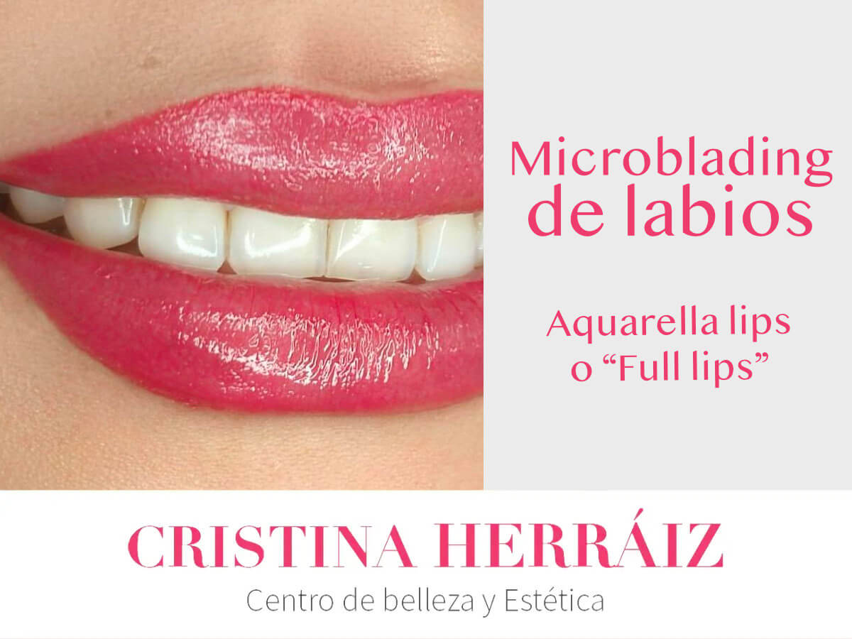 Aquarella lips o “Full lips”